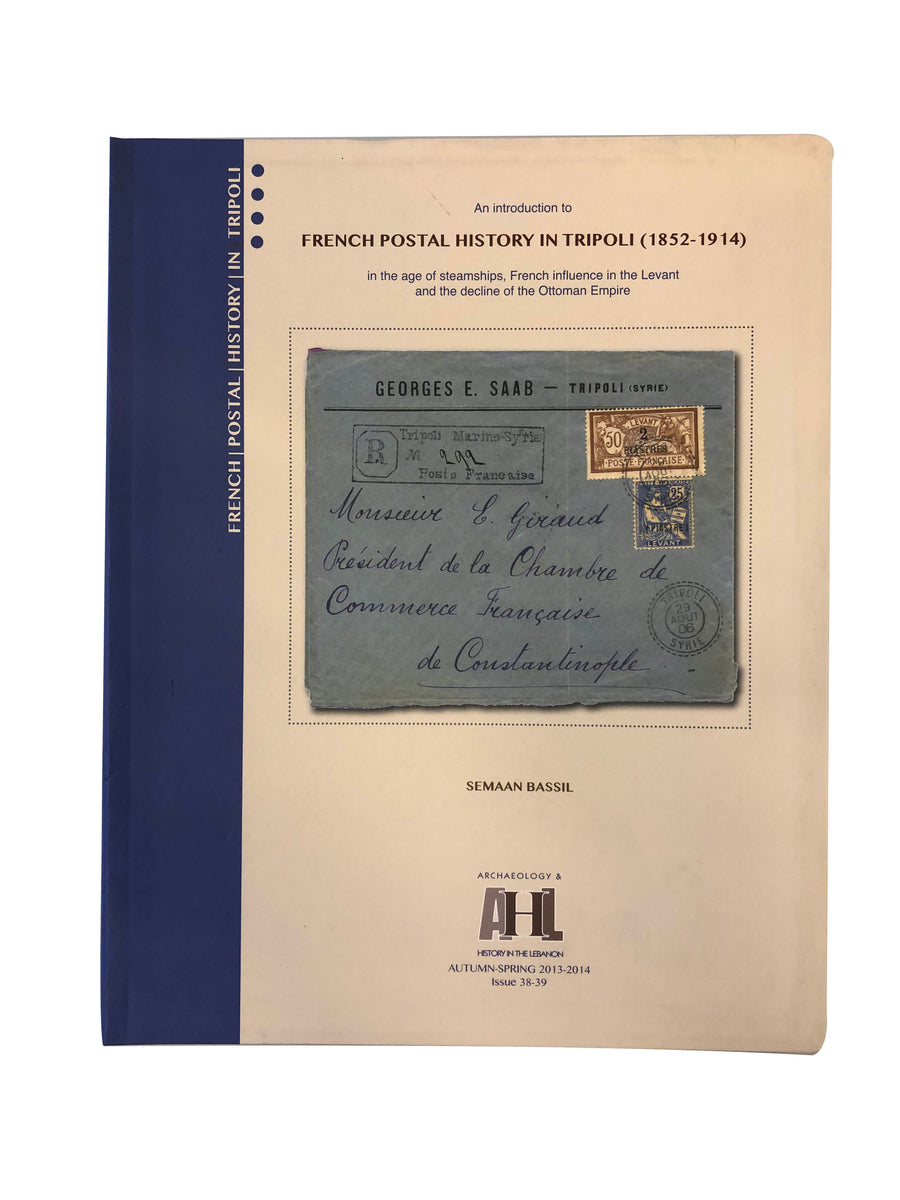 An Introduction to French Postal History in Tripoli (1852-1914). in th – Antinoë