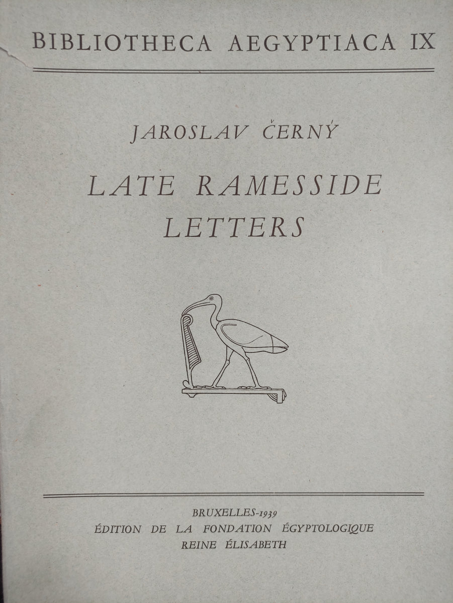 Bibliotheca Aegyptiaca IX: Late Ramesside Letters. – Antinoë