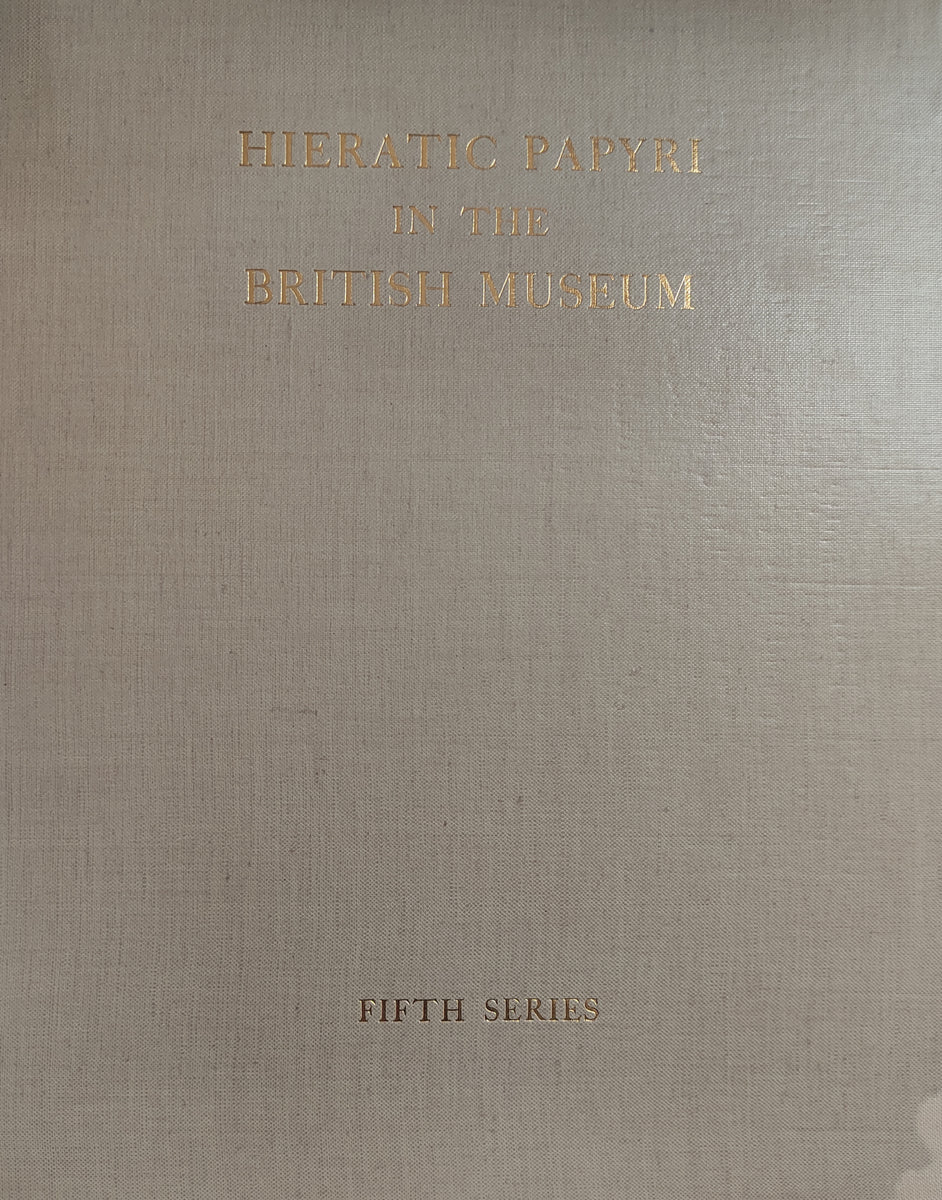 Hieratic Papyri In The British Museum. Fifth series: The Abu Sir Papyr ...