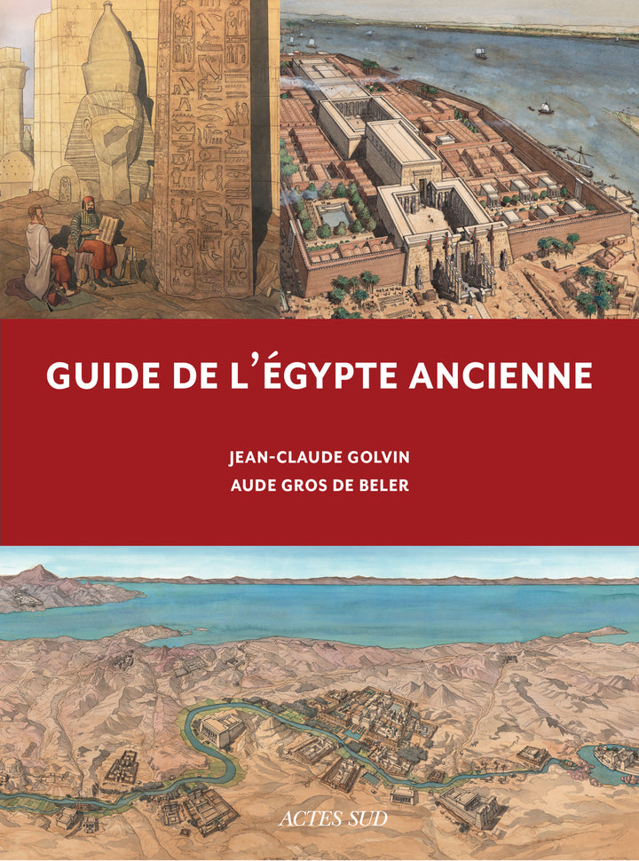 Guide de l'Egypte ancienne. Troisième édition, corrigée et fortement a ...