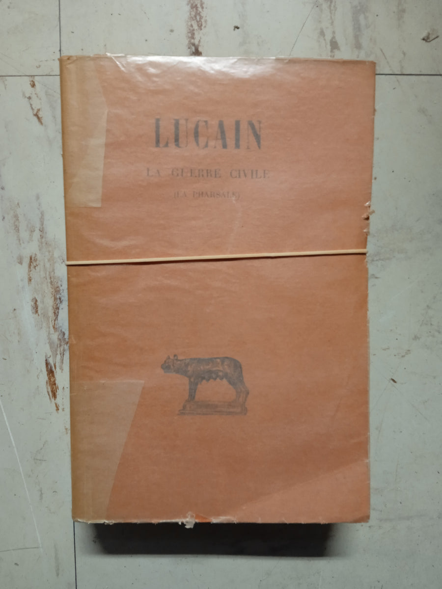 Lucain - La Guerre Civile (la pharsale). 2 volumes. – Antinoë