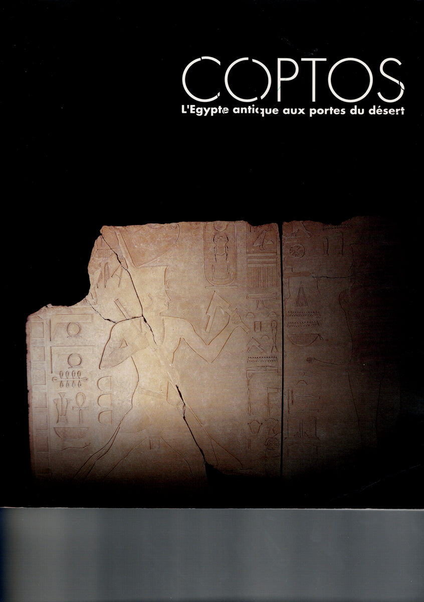 Coptos - L'Egypte antique aux portes du désert. – Antinoë