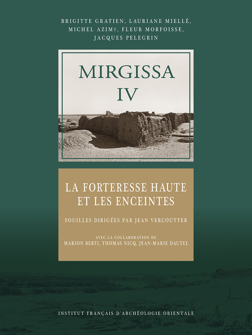 Mirgissa IV: La forteresse haute et les enceintes. – Antinoë